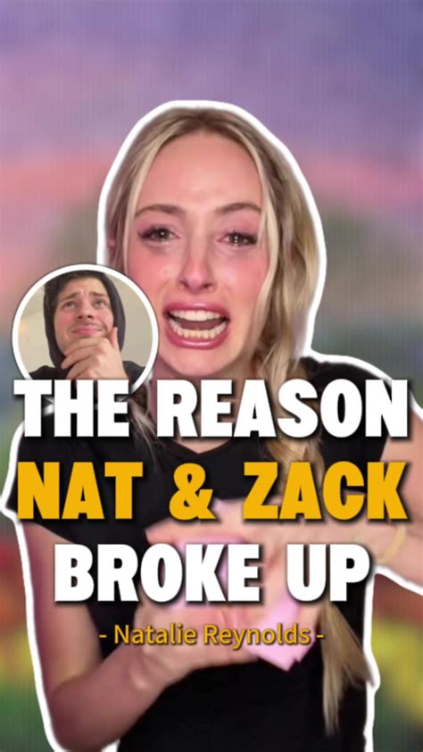 The Real Reason Natalie Reynolds And Zack Broke Up Tiktok