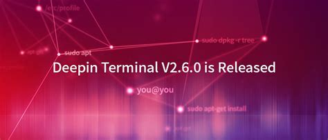 Deepin Terminal V2 6 0 Is Released Deepin Technology Community