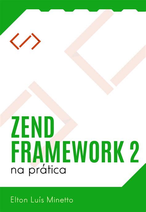 Zend Framework 2 Na Por Eminetto Leanpub Pdfipadkindle