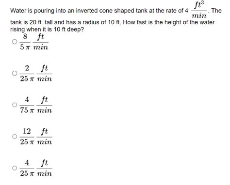 Solved Water Is Pouring Into An Inverted Cone Shaped Tank At Chegg