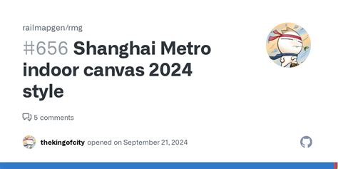 Shanghai Metro Indoor Canvas 2024 Style · Issue 656 · Railmapgenrmg