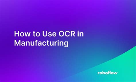 How To Use Ocr In Manufacturing
