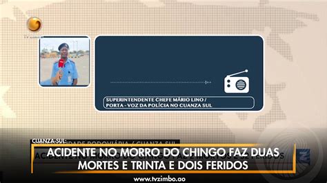 Cuanza Sul Acidente De Viação No Morro Do Chingo Faz Duas Mortes E