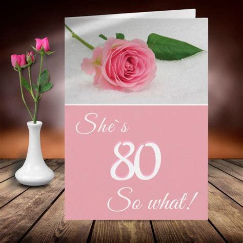 Big Deals 80th Birthday For Her Pink Rose Funny Motivational Card For