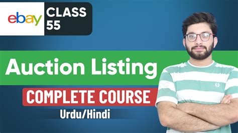 Ebay Auction Listing Ebay Course Urdu Hindi Part 55 Youtube