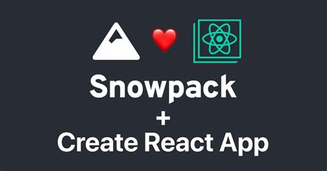 Use Snowpack For Ultra Fast Dev Builds With Create React App Peter Beshai