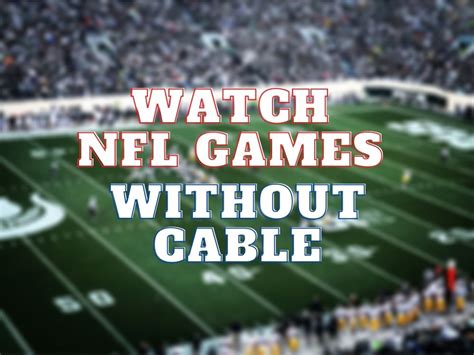 Watch Nfl Games From Anywhere 2022 Addictive Tips
