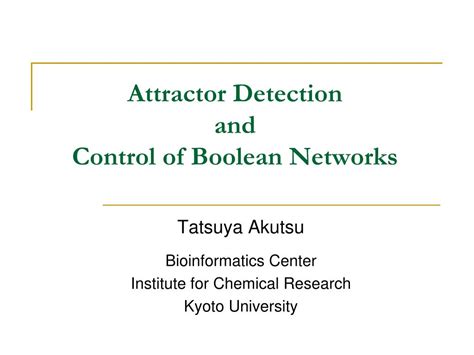Ppt Attractor Detection And Control Of Boolean Networks Powerpoint Presentation Id 3358592