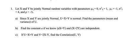 solved let x and y be jointly normal random variables with