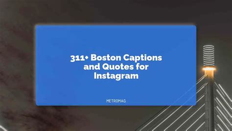 Updated City Captions 311 Boston Captions And Quotes For Instagram