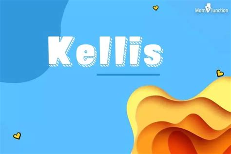 Explore Kellis Meaning Origin And Popularity
