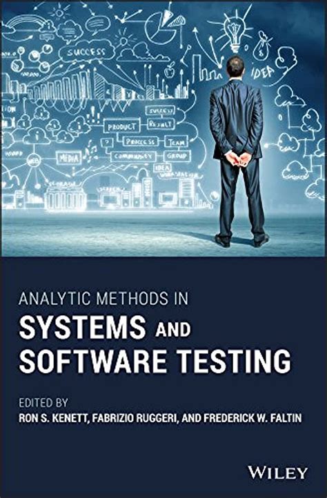 Analytic Methods In Systems And Software Testing Papiro