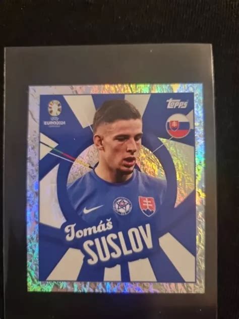 STICKER TOPPS UEFA Euro Germany 2024 Tomas Suslov Svk Ptw Foil