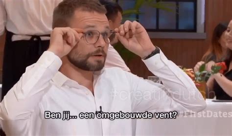 Rens Vraagt Het Gewoon In First Dates Ben Jij Een Omgebouwde Vent