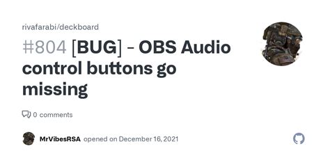 [bug] obs audio control buttons go missing · issue 804 · rivafarabi
