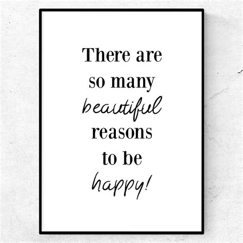 There Are So Many Beautiful Reasons To Be Happy Poster Text And Art
