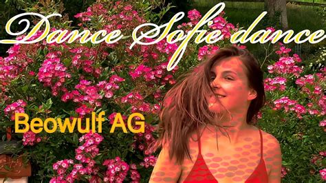 Beowulf Ag Dance Sofie Dance Official Video Leisure Time