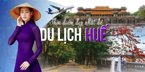 Kinh Nghiệm Du Lịch Huế Tự Túc A Z Khám Phá Cố đô Mộng Mơ Và ẩm Thực