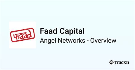 Faad Capital 2026 Investor Profile Portfolio Team And Investment Trends Tracxn
