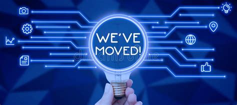 Sign Displaying We Ve Moved Internet Concept Going To Live From Place