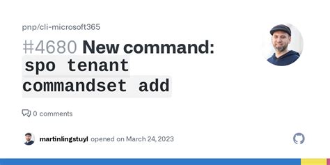 New Command `spo Tenant Commandset Add` · Issue 4680 · Pnpcli