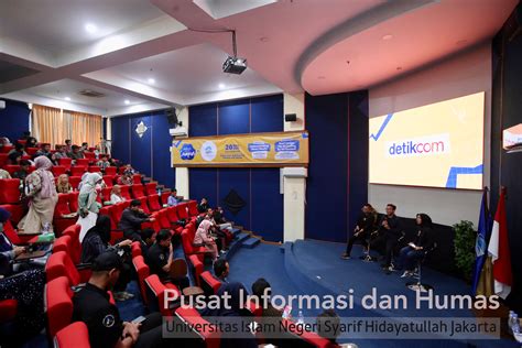 Detik Goes To Campus Uin Jakarta Universitas Islam Negeri Syarif