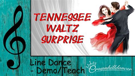 Tennessee Waltz Surprise Line Dance Youtube