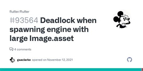 Deadlock When Spawning Engine With Large Imageasset · Issue 93564