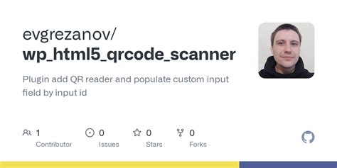 GitHub Evgrezanov Wp Html Qrcode Scanner Plugin Add QR Reader And Populate Custom Input