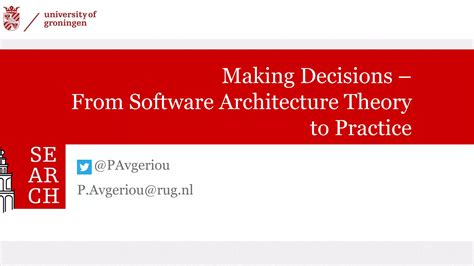 Making Decisions From Software Architecture Theory To Practice Ppt