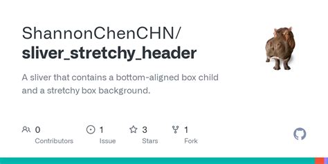 Github Shannonchenchnsliverstretchyheader A Sliver That Contains