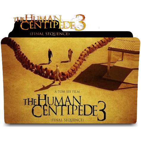 Human Centipede 3 By Edc76 On Deviantart