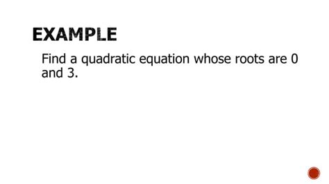 4 Roots And Coefficients Of Quadratic Equationspptx