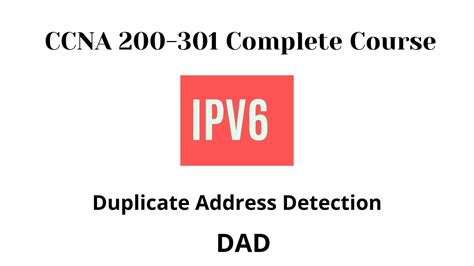 Ipv6 Duplicate Address Detection Ipv6 Dad Youtube