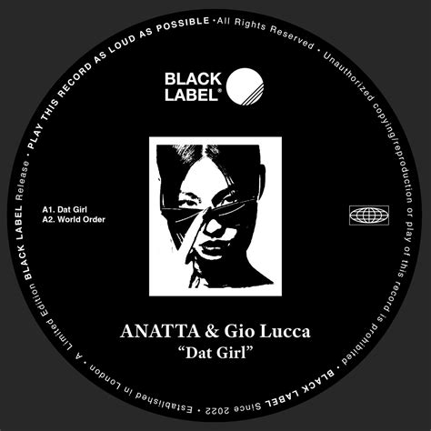 Anatta Gio Lucca Dat Girl [black Label Recs] Music And Downloads On