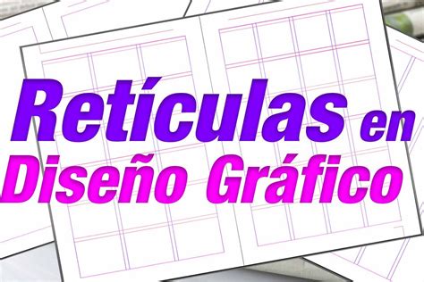 Ejemplos De Reticulas Diseños Para Inspirarte