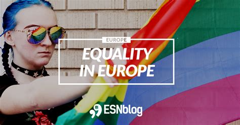 Equality In Europe Erasmus Generation Blog