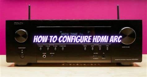 How To Configure Hdmi Arc All For Turntables