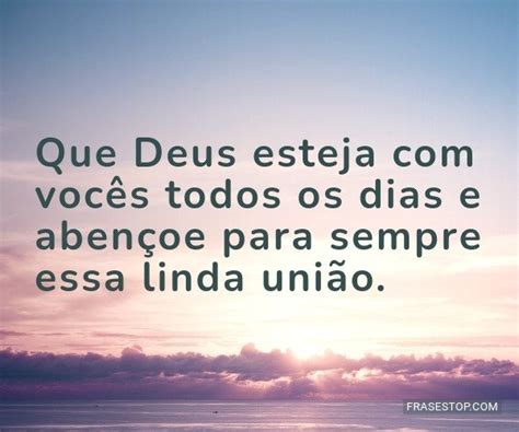 Que Deus Esteja Com Vocês Todos Os Dias E Frasestop