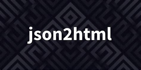 Json2table 115 Convert Json To An Html Table