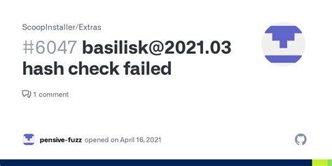 Basilisk20210317 Hash Check Failed · Issue 6047 · Scoopinstaller
