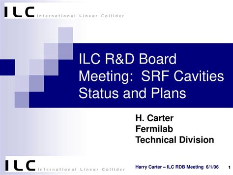 Ilc Randd Board Meeting Srf Cavities Status And Plans Ppt Download
