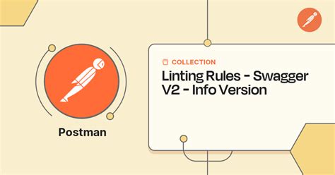 Linting Rules Swagger V2 Info Version Postman Open Technologies