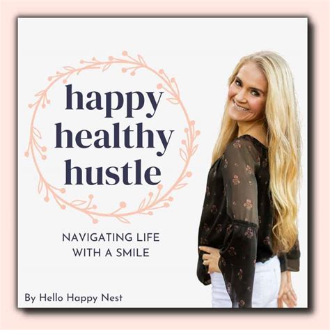 Happy Healthy Hustle Podcast