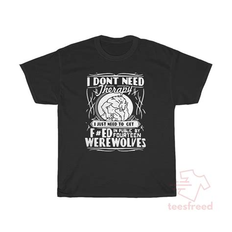 Get It Now I Dont Need Therapy I Just Need To Get Fuck