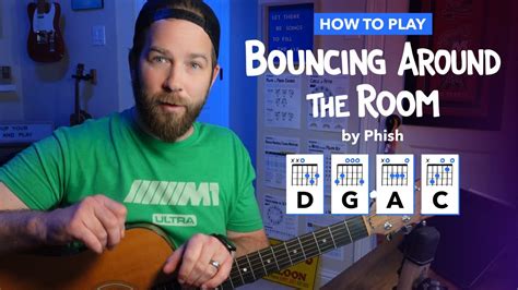 How To Play Bouncing Around The Room By Phish Acoustic Guitar Lesson With Chords And Strumming