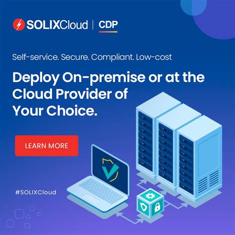 The Solixcloud Cdp Delivers Cloud Solix Technologies