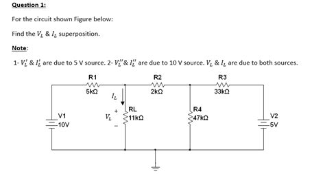 Solved Question 1 For The Circuit Shown Figure Below Find