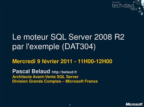 PPT Le Moteur SQL Server 2008 R2 Par L Exemple DAT304 PowerPoint