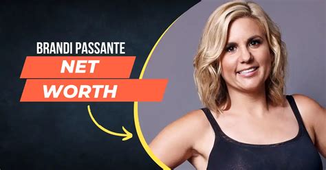 Brandi Passante Net Worth How Much Money Does She Have Lee Daily